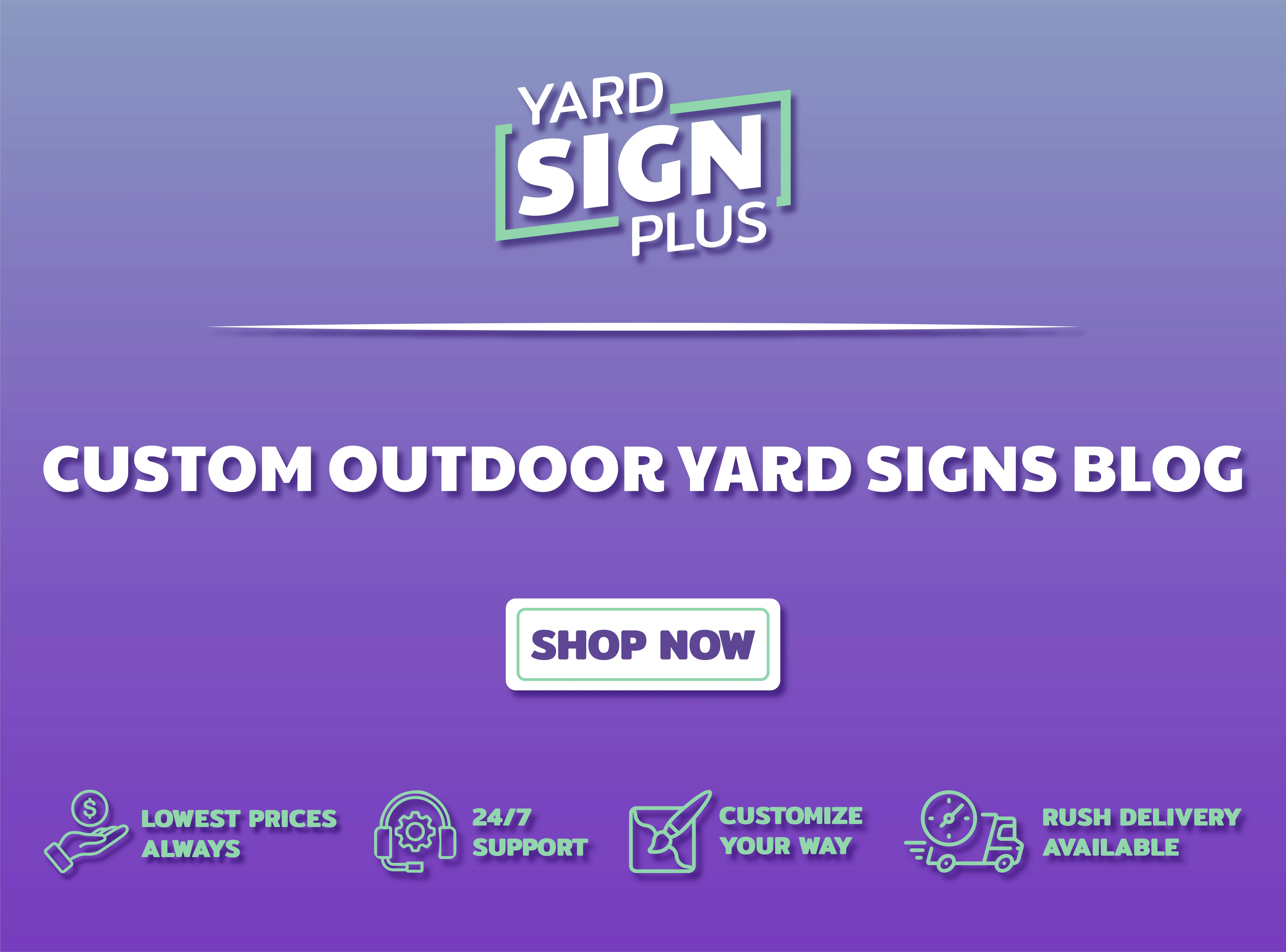 Yard Sign Blog | Tips, Guides & Design Ideas | Yard Sign Plus